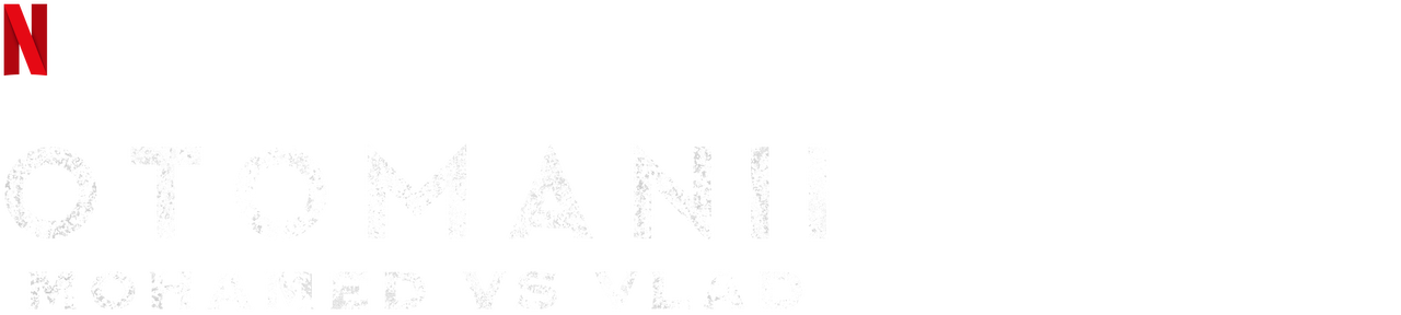Ascensiunea imperiilor: Otomanii | Site oficial Netflix