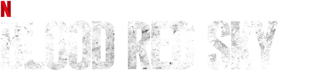 Watch Blood Red Sky | Netflix Official Site
