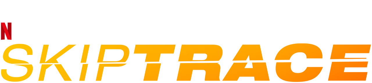 Watch Skiptrace | Netflix Official Site