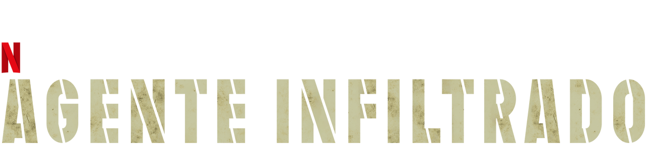Watch Agente Infiltrado | Netflix Official Site