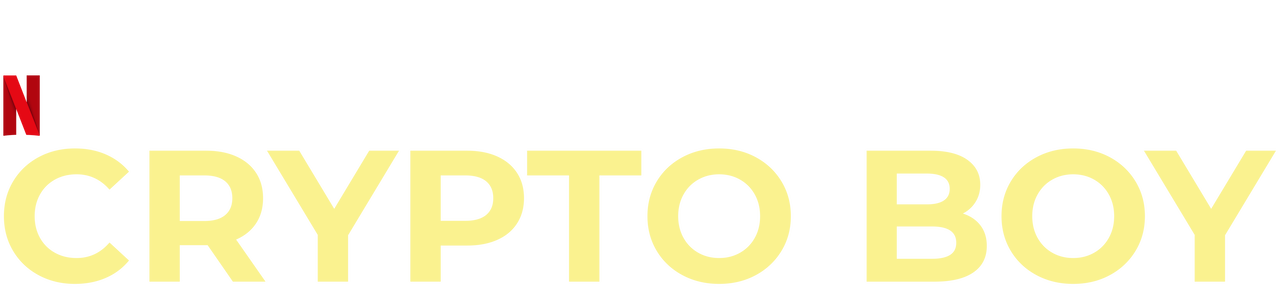 Watch Crypto Boy | Netflix Official Site