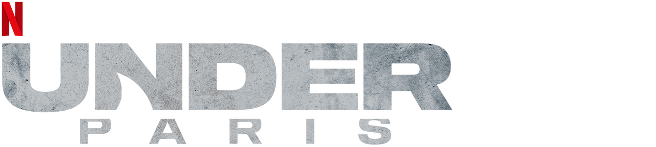 Watch Under Paris | Netflix Official Site