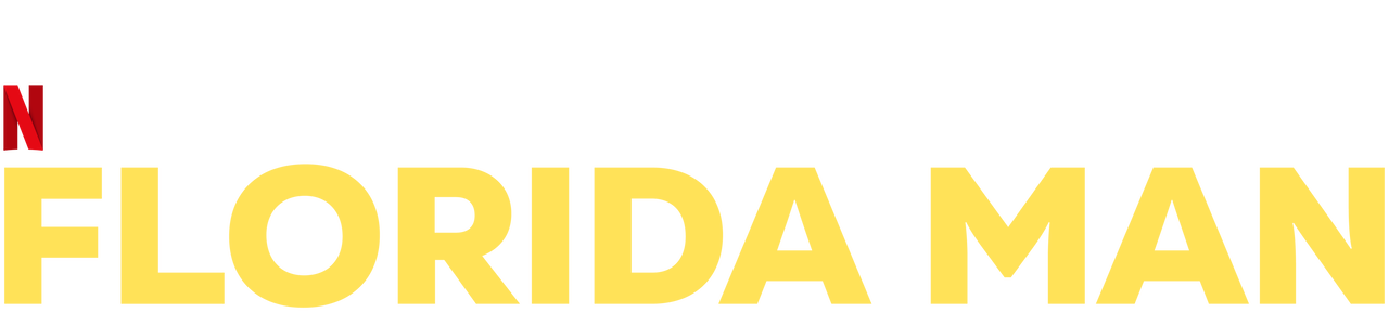 Watch Florida Man | Netflix Official Site