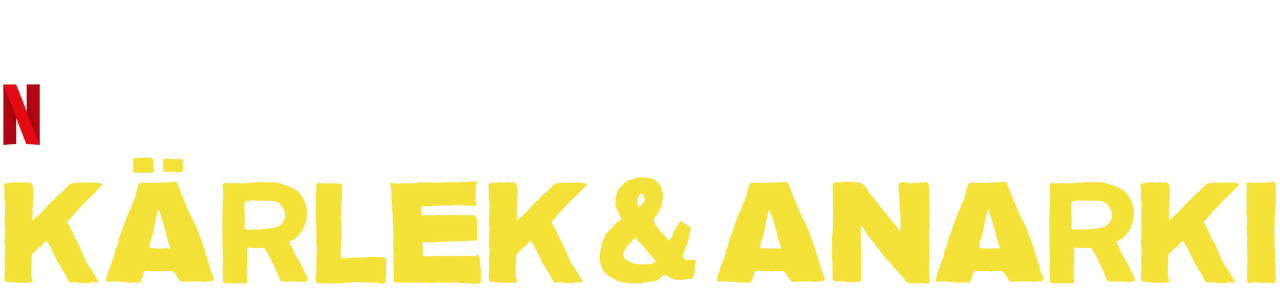 Kärlek & Anarki | Officiële Netflix-website