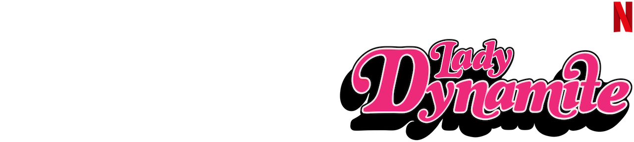 ‎Lady Dynamite | موقع Netflix الرسمي