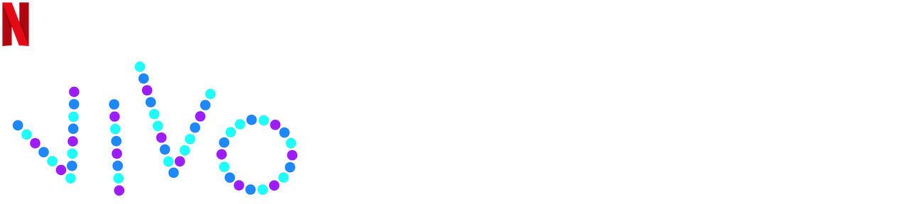 Vivo | Netflix Official Site