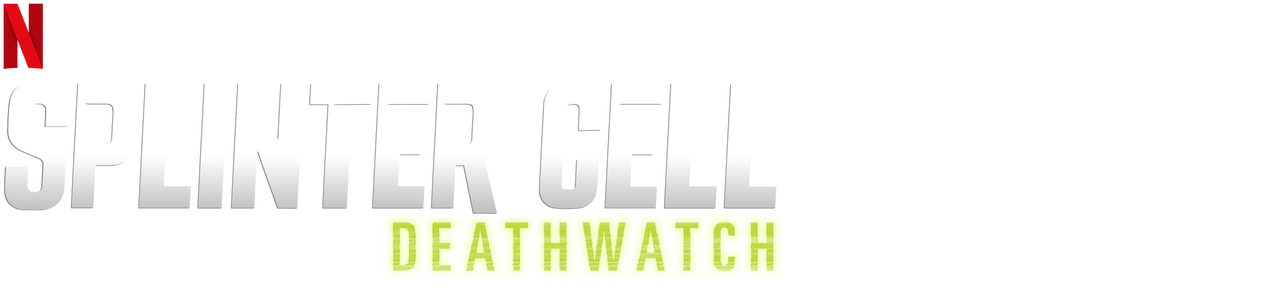 Watch Splinter Cell: Deathwatch | Netflix Official Site