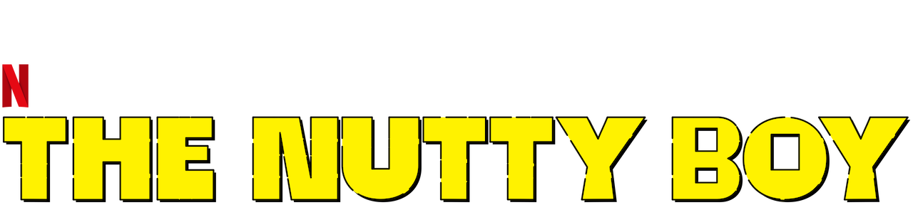 Watch The Nutty Boy | Netflix Official Site