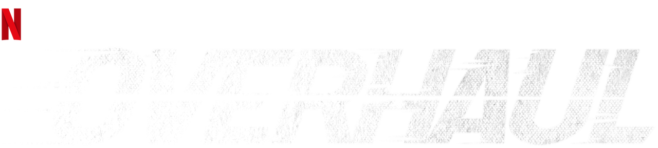 Watch Overhaul | Netflix Official Site