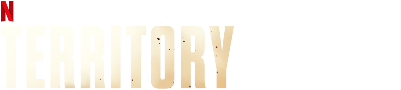 Watch Territory | Netflix Official Site